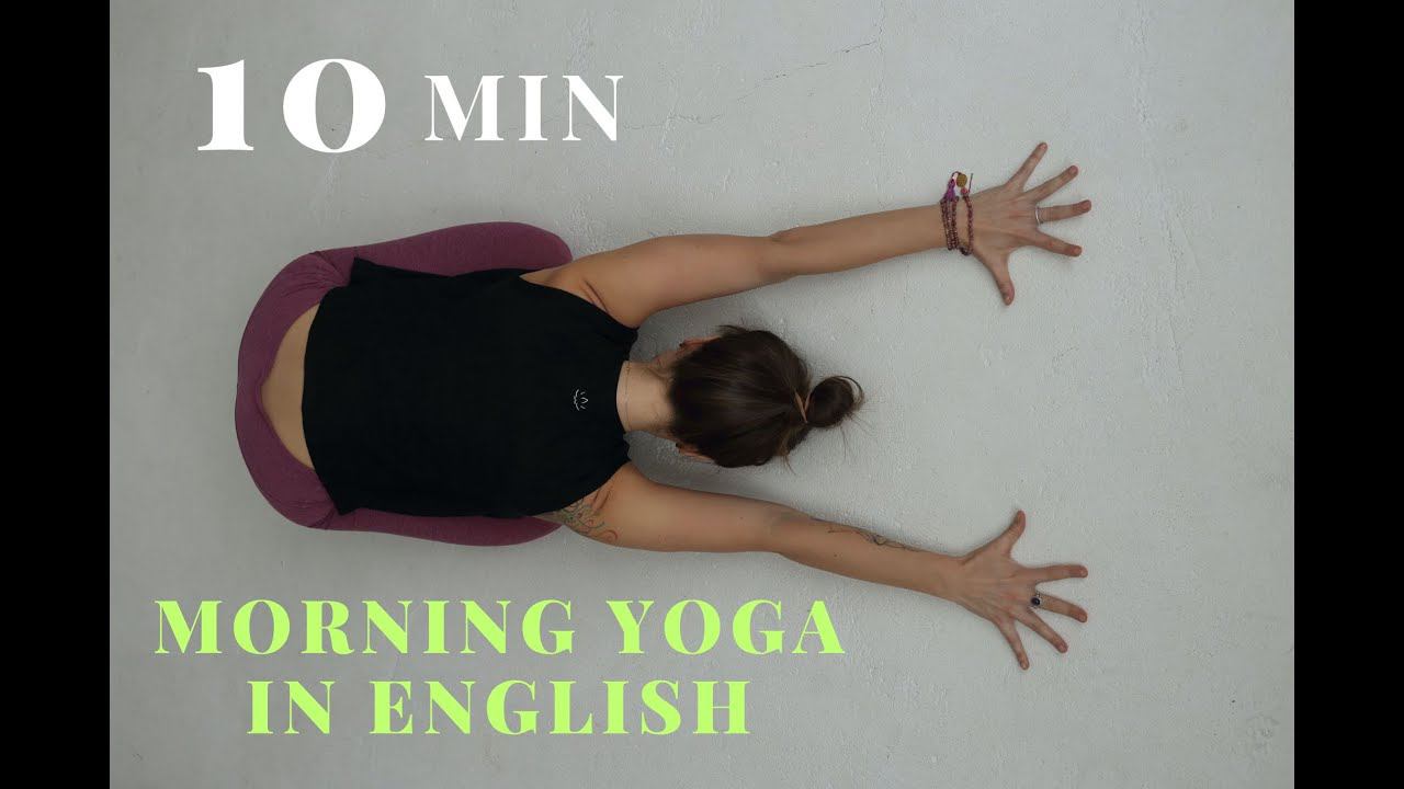 10 min Morning Yoga - The best way to start your day!