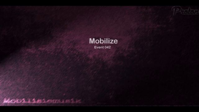 Mobilize - Mobilisiemusik on Proton Radio (2015-04-28) - Event 042