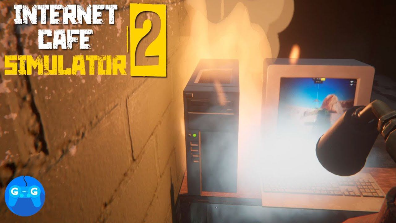 Internet Cafe Simulator 2 - Пылающее место #3