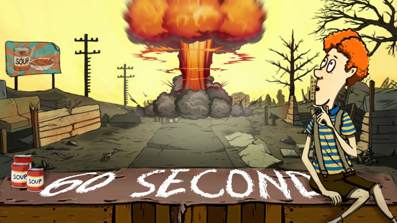 АТОМНЫЙ ВЗРЫВ НАСТУПИЛ | прохождение 60 seconds