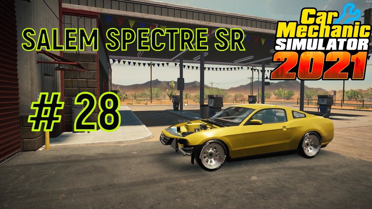28. Car Mechanic Simulator 2021 - SALEM SPECTRE SR
