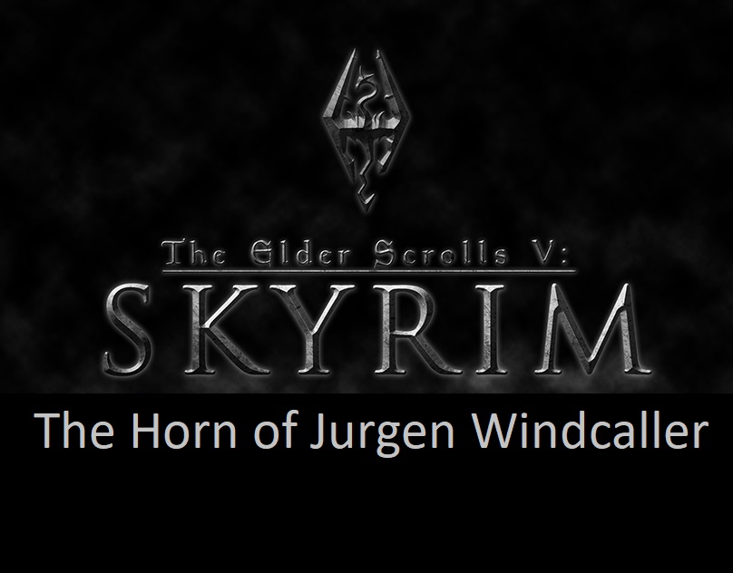 #5 Skyrim The Horn of Jurgen Windcaller