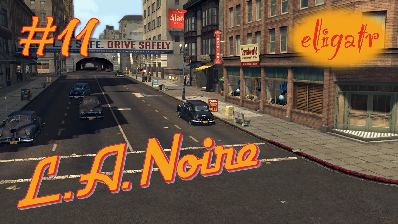 L.A. Noire. Часть 11. Прохождение игры.