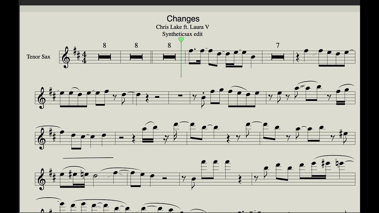 Chris Lake ft. Laura V – Changes (Sheet Music for Saxophone Tenor)