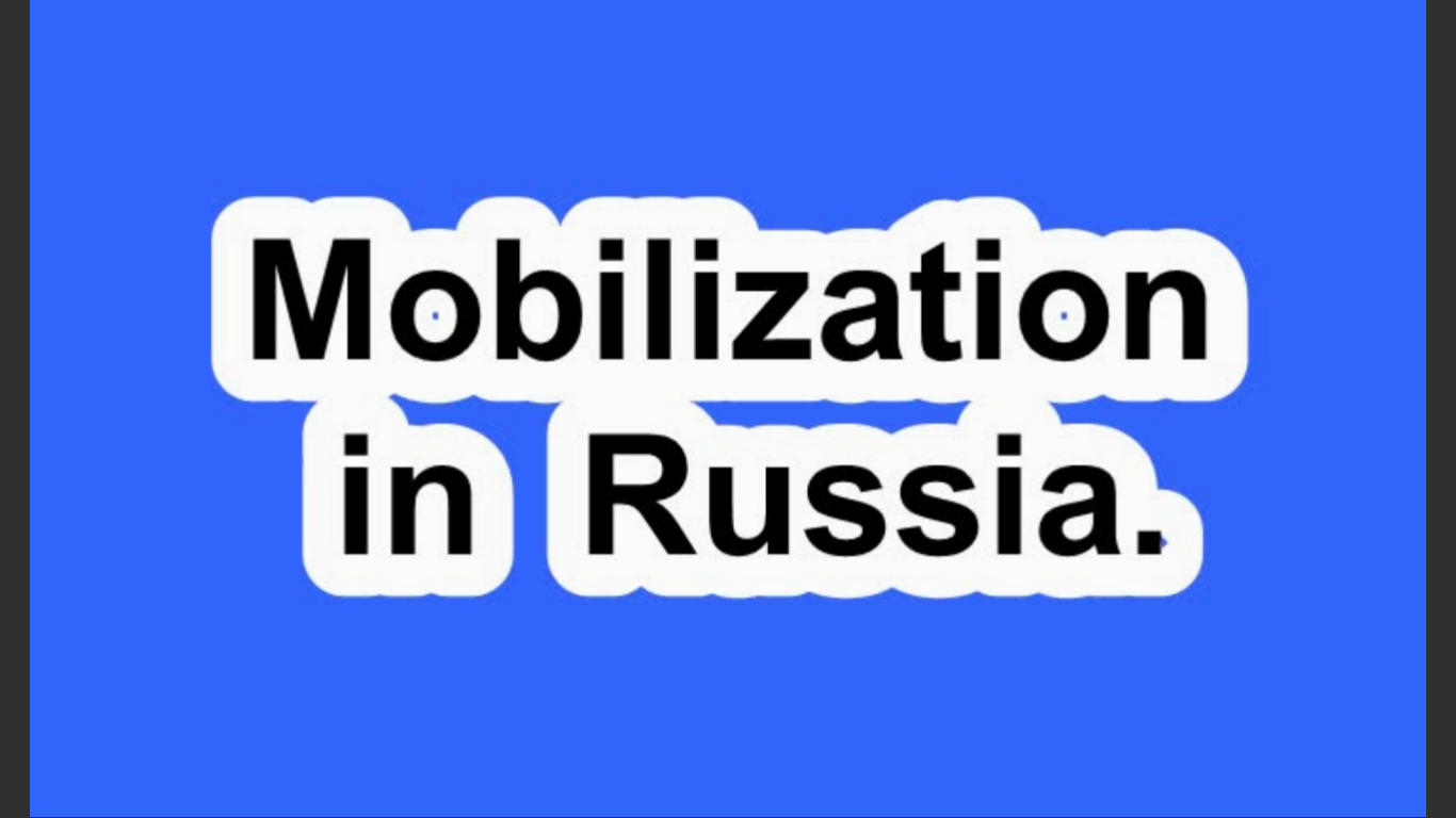 Mobilization in Russia.