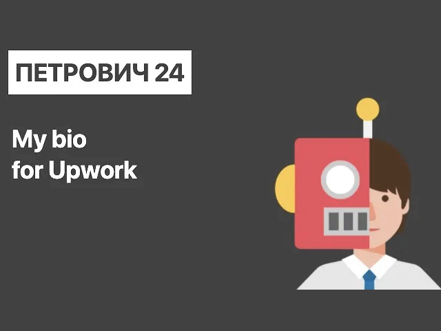 My bio for Upwork