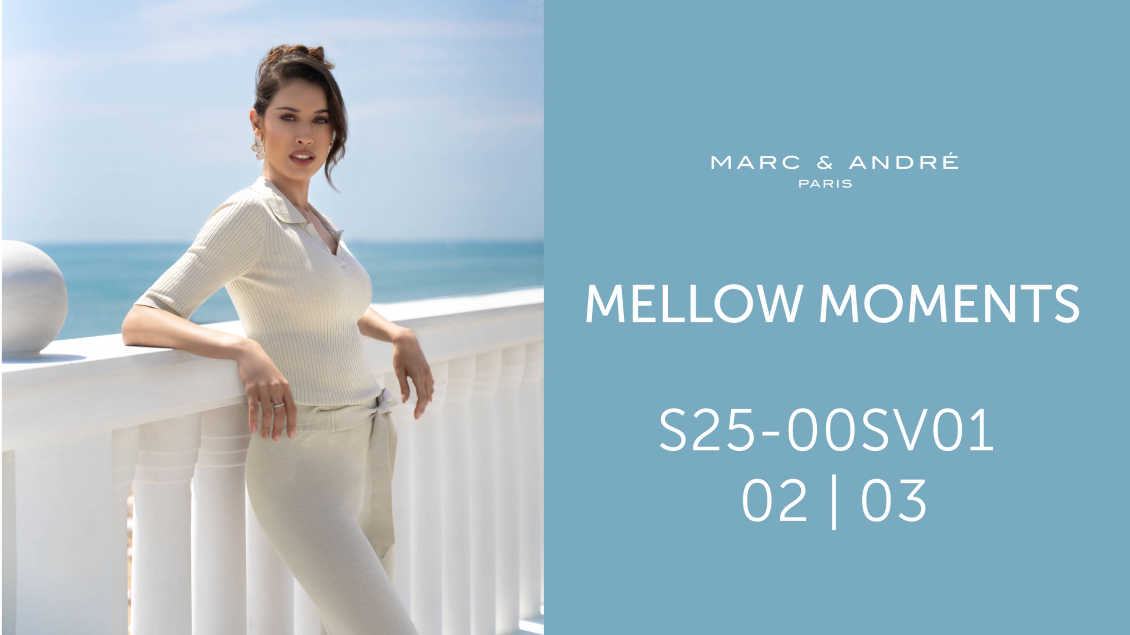 MELLOW MOMENTS S25-00SV01/ 02/ 03