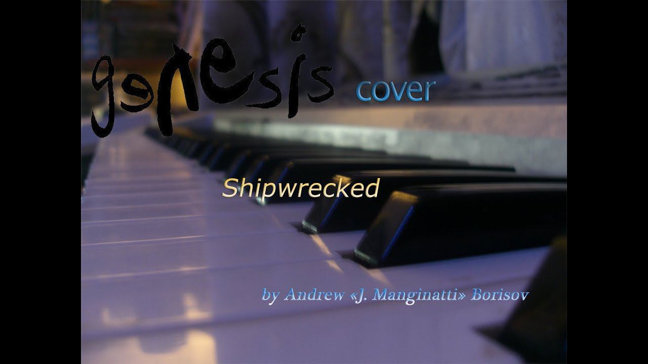 Shipwrecked [Ray Wilson & Genesis cover]