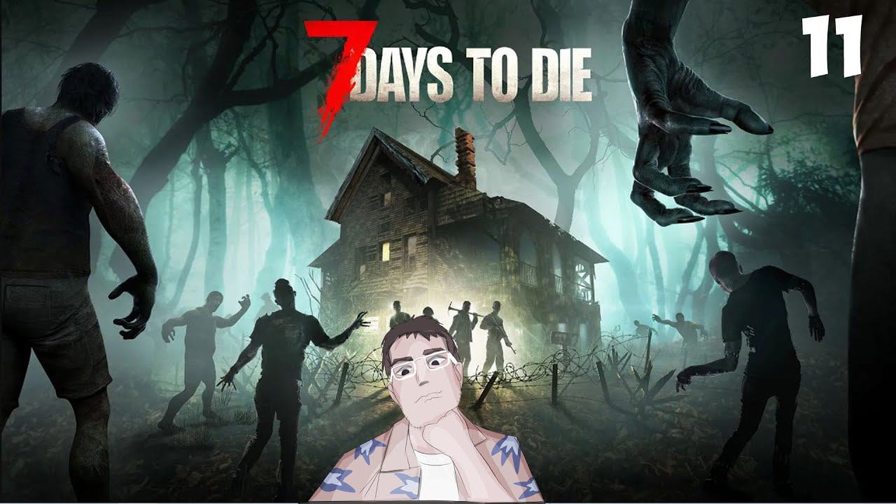 7 Days to Die #11 | 49 ночь и яма ловушка