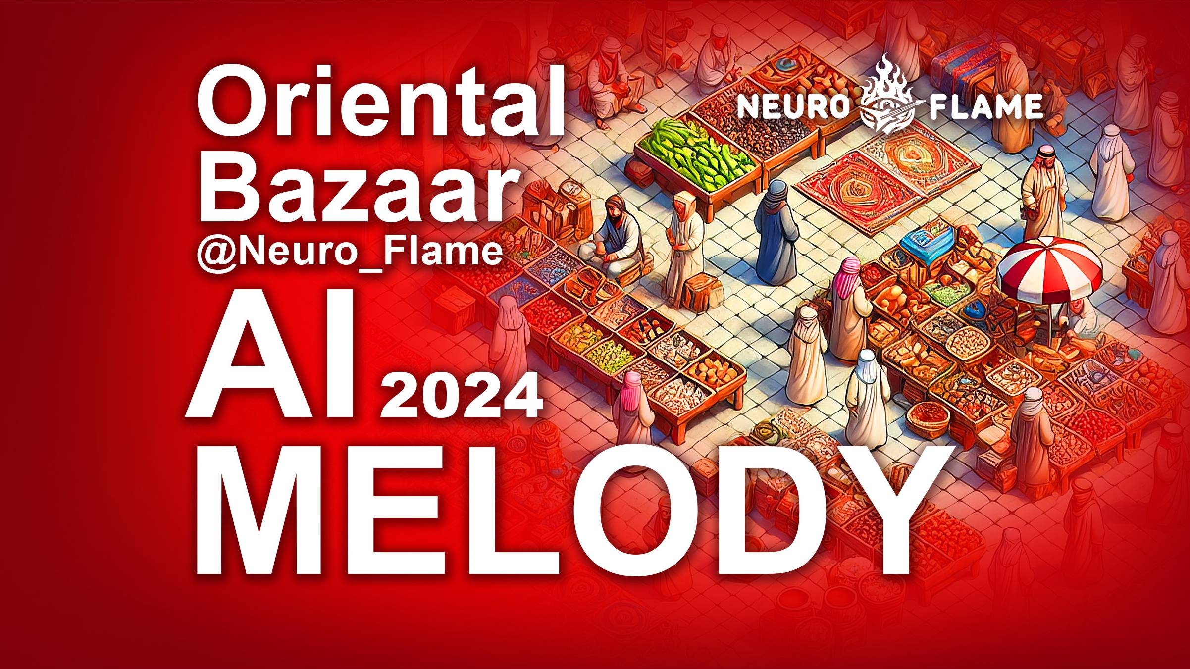 Oriental Bazaar | 🔥Neuro_Flame🎸 | AI Music 🤖