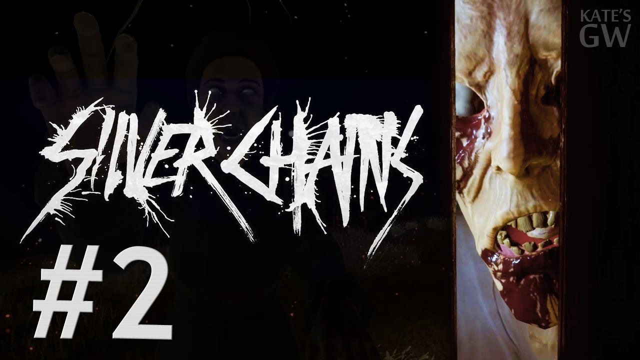 Silver Chains ➤СТРАШНАЯ СУДЬБА ДВУХ СЕМЕЙ. Part #2