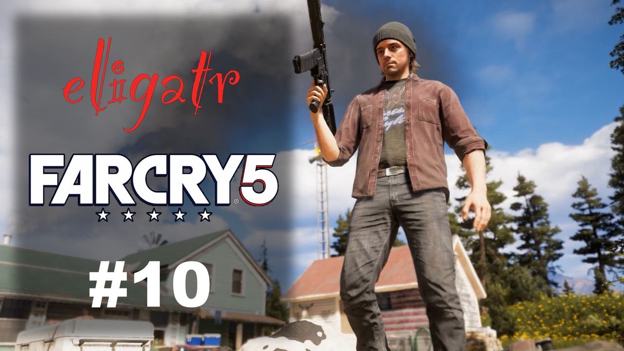 Far Cry 5 #10. Прохождение игры.