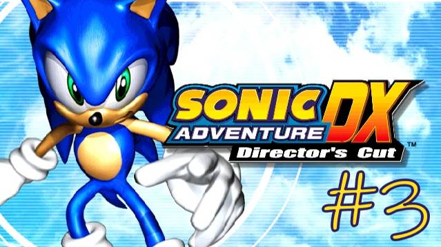 SONIC ADVENTURE DX #3 Ёжик Соник. Преследование валенка, Мерцающий парк и гонки Чао.