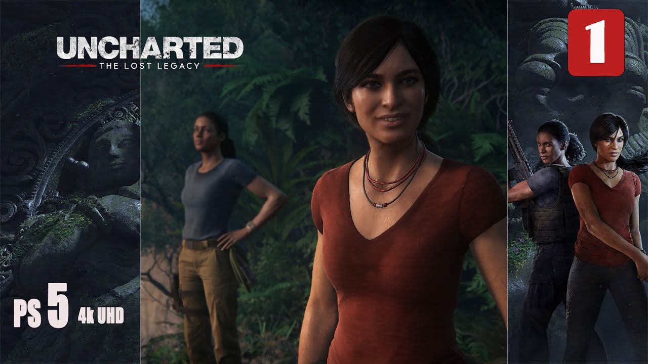 Uncharted 4 DLC: Утраченное наследие • Прохождение PS5 (Uncharted: The Lost Legacy) Часть 1