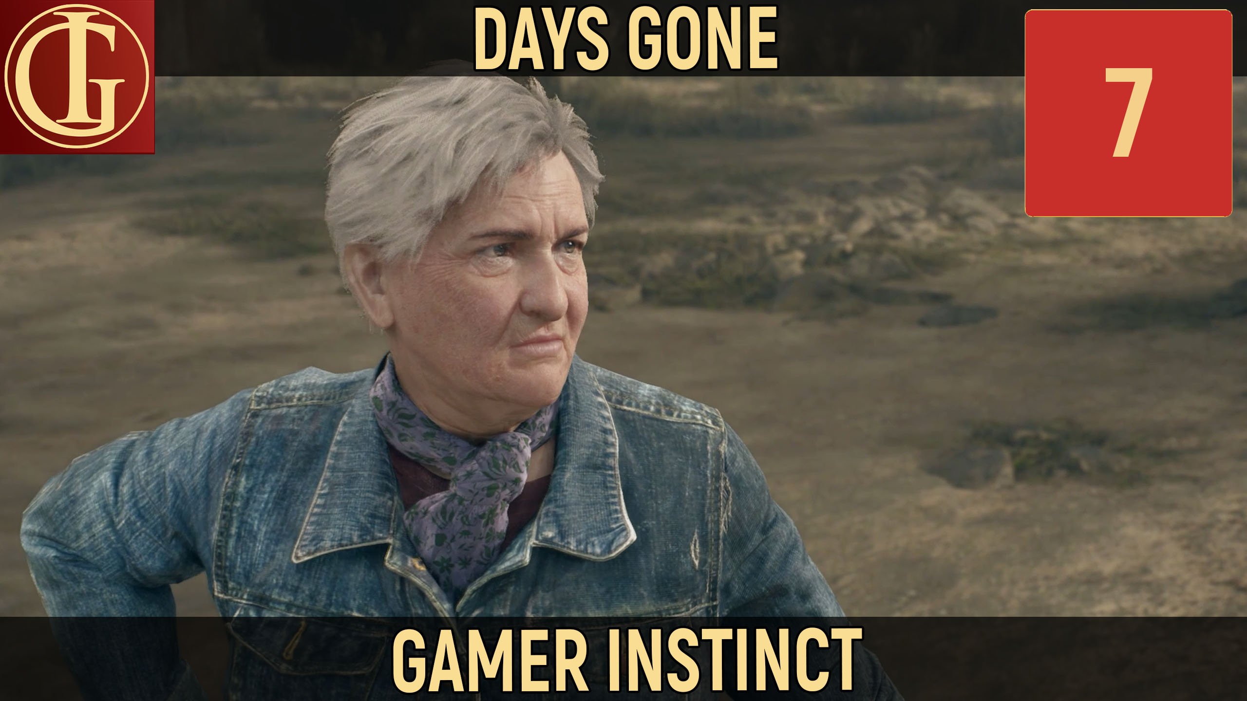 ПРОХОЖДЕНИЕ DAYS GONE   ЧАСТЬ 7 - СИЛЬНАЯ И НЕЗАВИСИМАЯ БАБУШКА