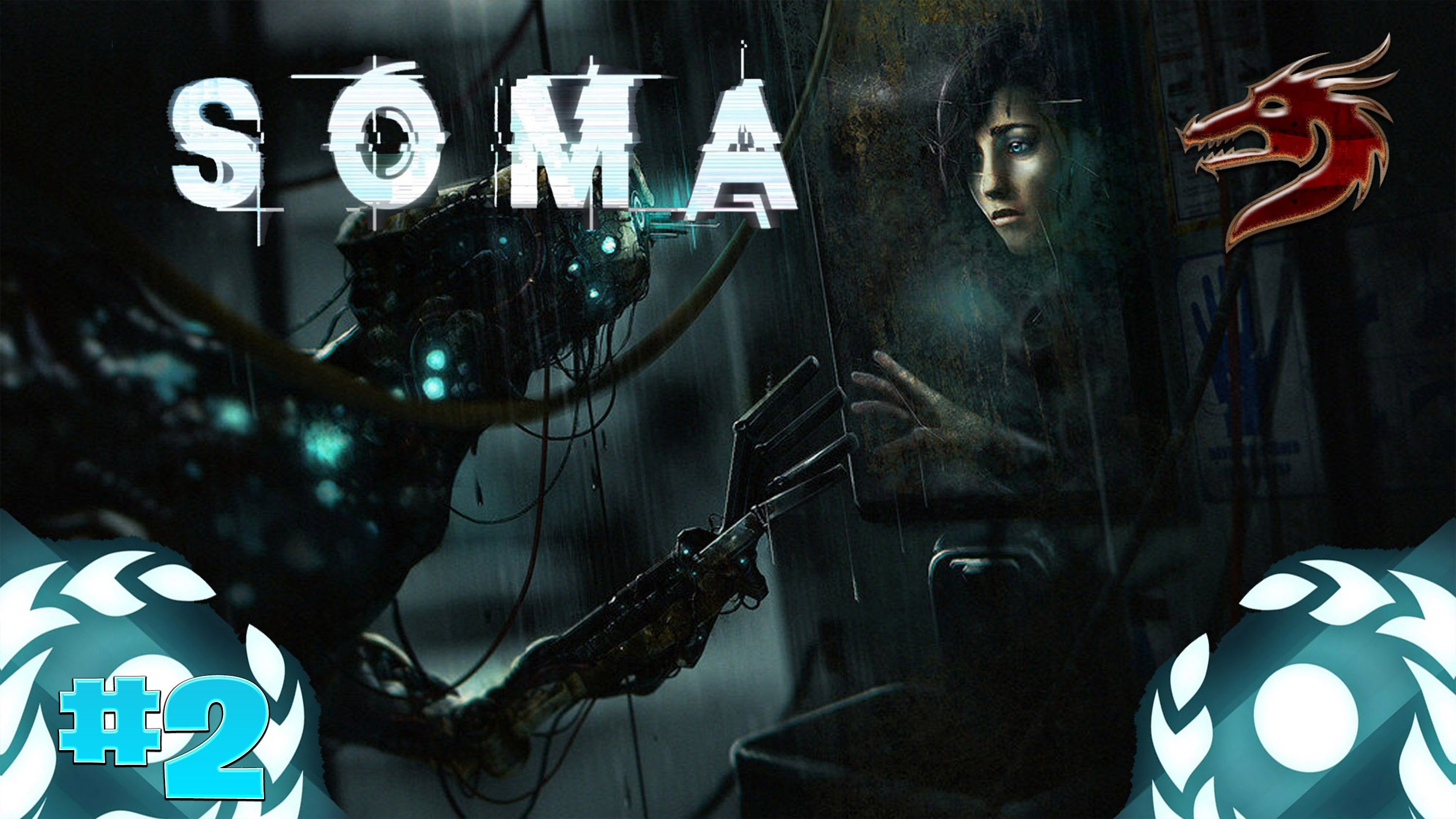 SOMA прохождение ►  часть #2