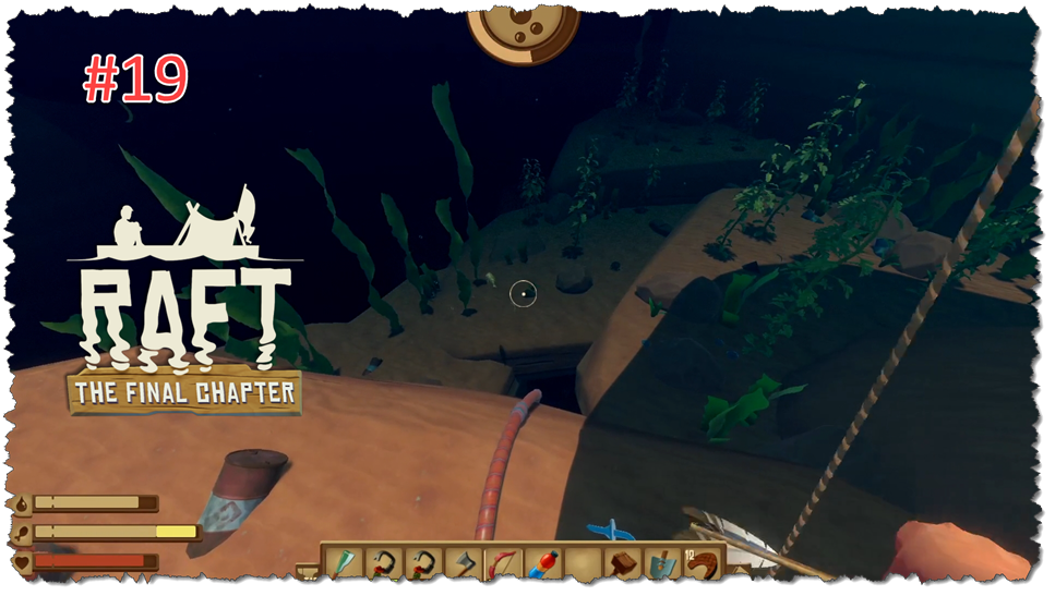 Raft #19 Спускаемся на дно
