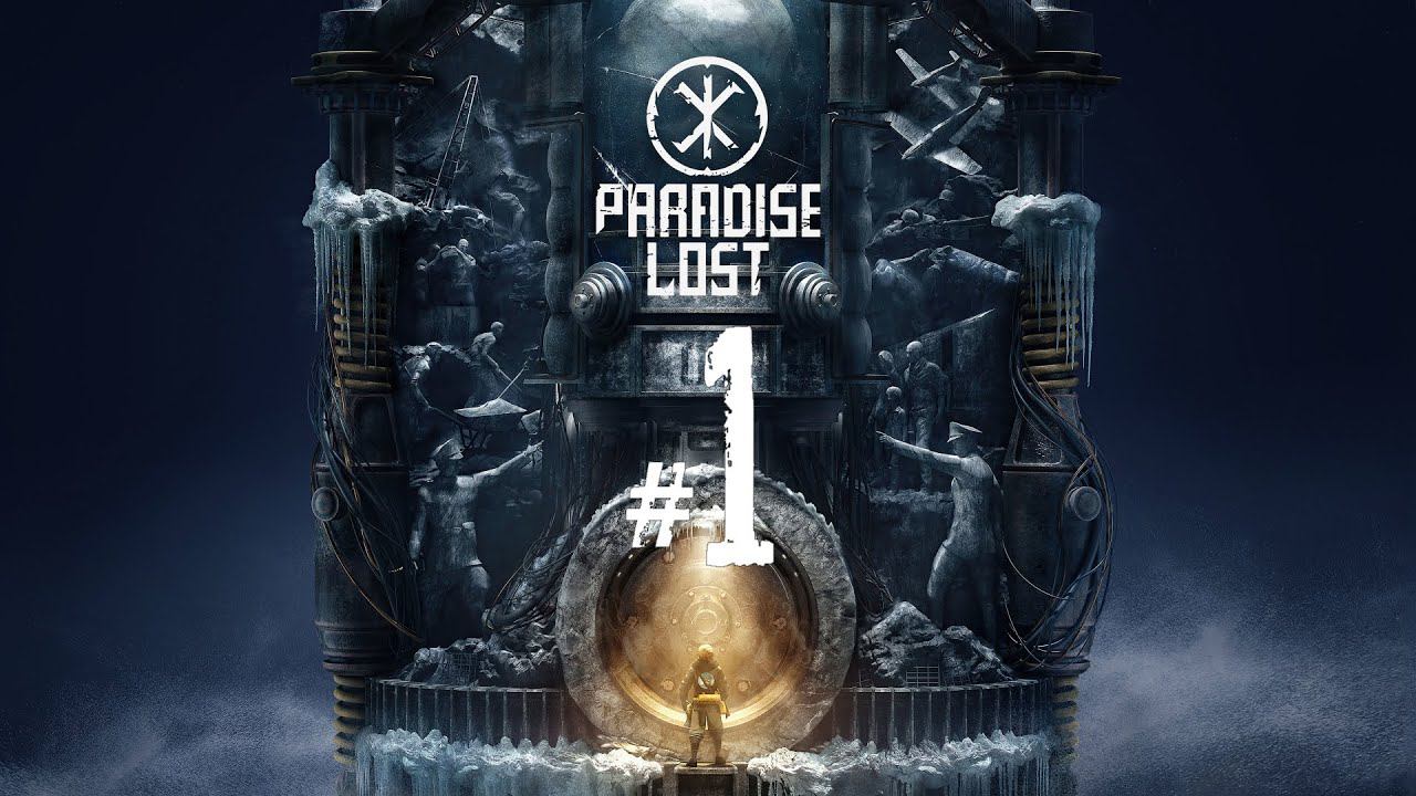 Paradise Lost  [ УТОПИЯ! ] # 1