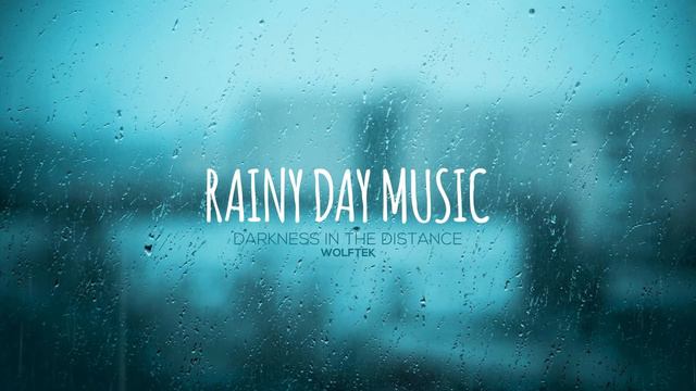 Rainy Day Music - A Soothing Chillout Playlist