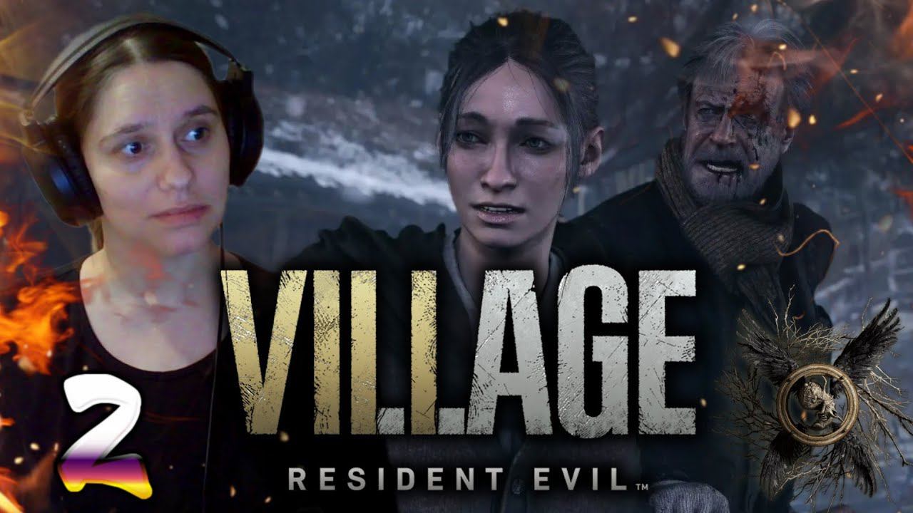Resident evil 8 village прохождение -2- ДОМ ЛУИЗЫ