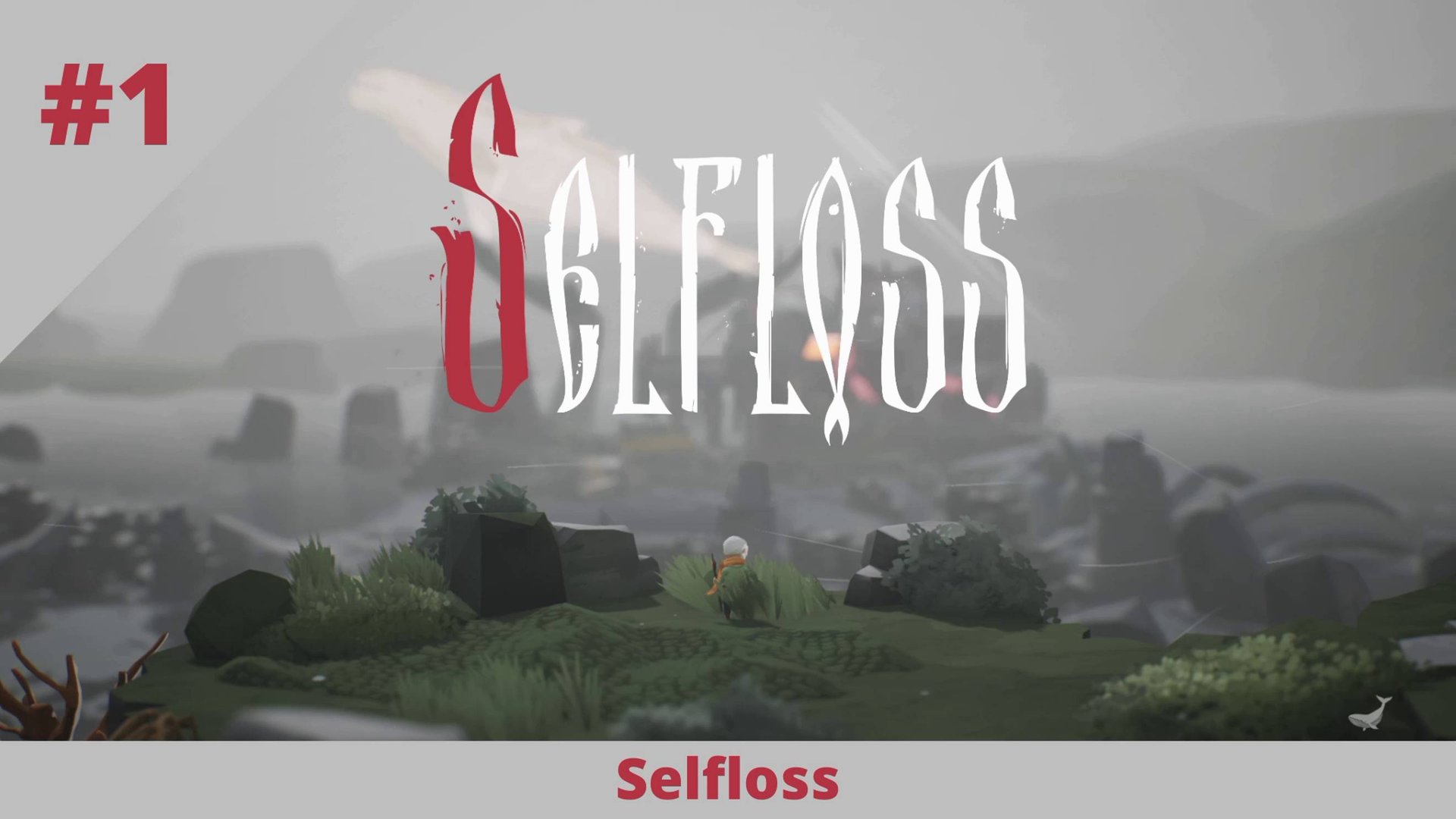 Selfloss - 1 - Отправляемся в путь