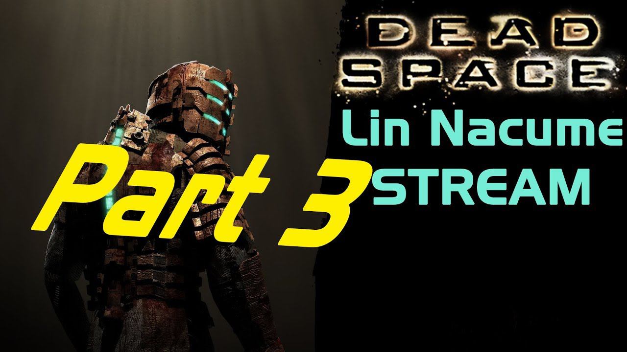 Dead Space. Прохождение Часть 3. Главы 5 и 6.