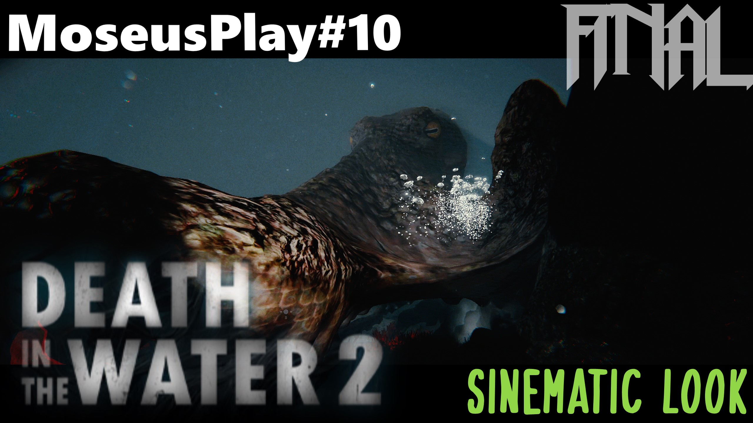 Финал Death in the Water 2. Битва с Кракеном➤10. Cinematic look #moseusplay