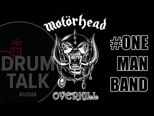 Motorhead Overkill #OneManBand