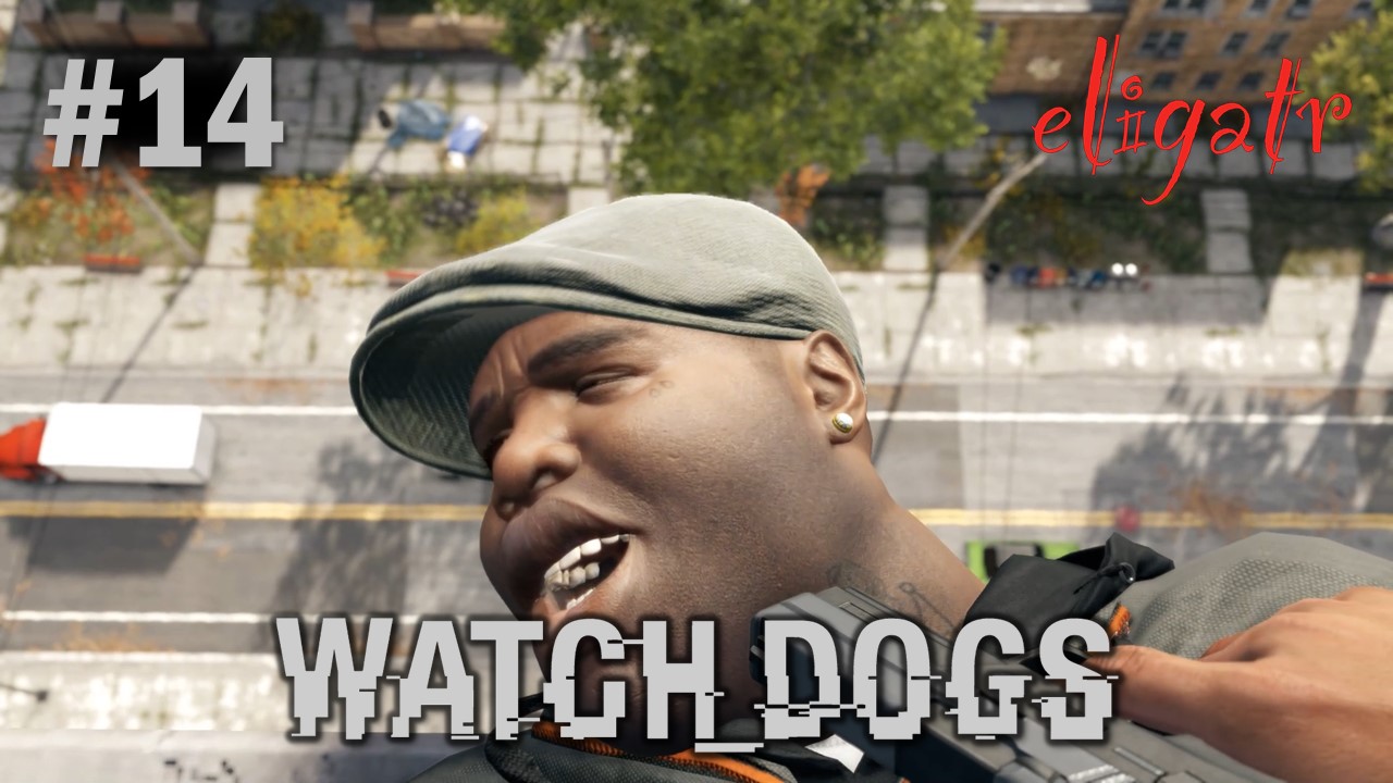 Watch Dogs. Часть 14. Прохождение игры.
