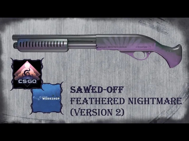 Sawed-Off | Feathered nightmare (version 2) #CSGOdreams