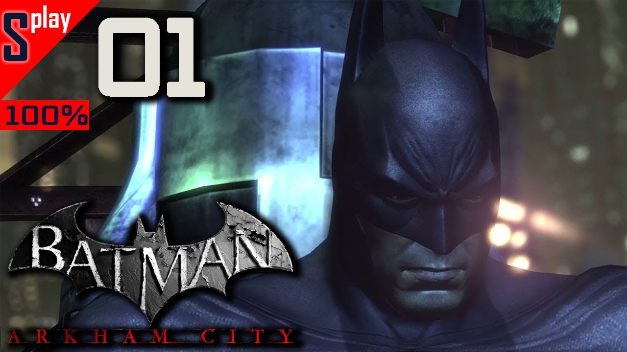 Batman Arkham City на 100% (сложно) - [01] - Прибытие (s-play, splay)