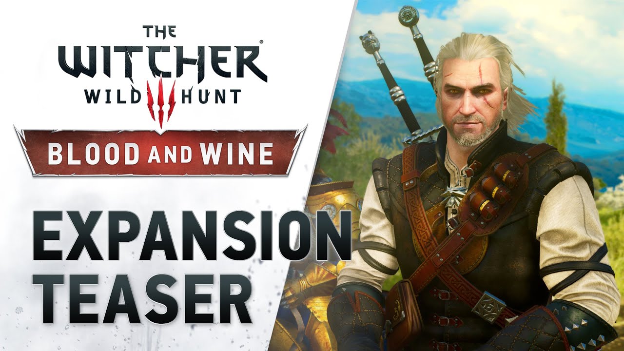 Ведьмак 3 (The Witcher 3): DLC Кровь и Вино - Релизный трейлер