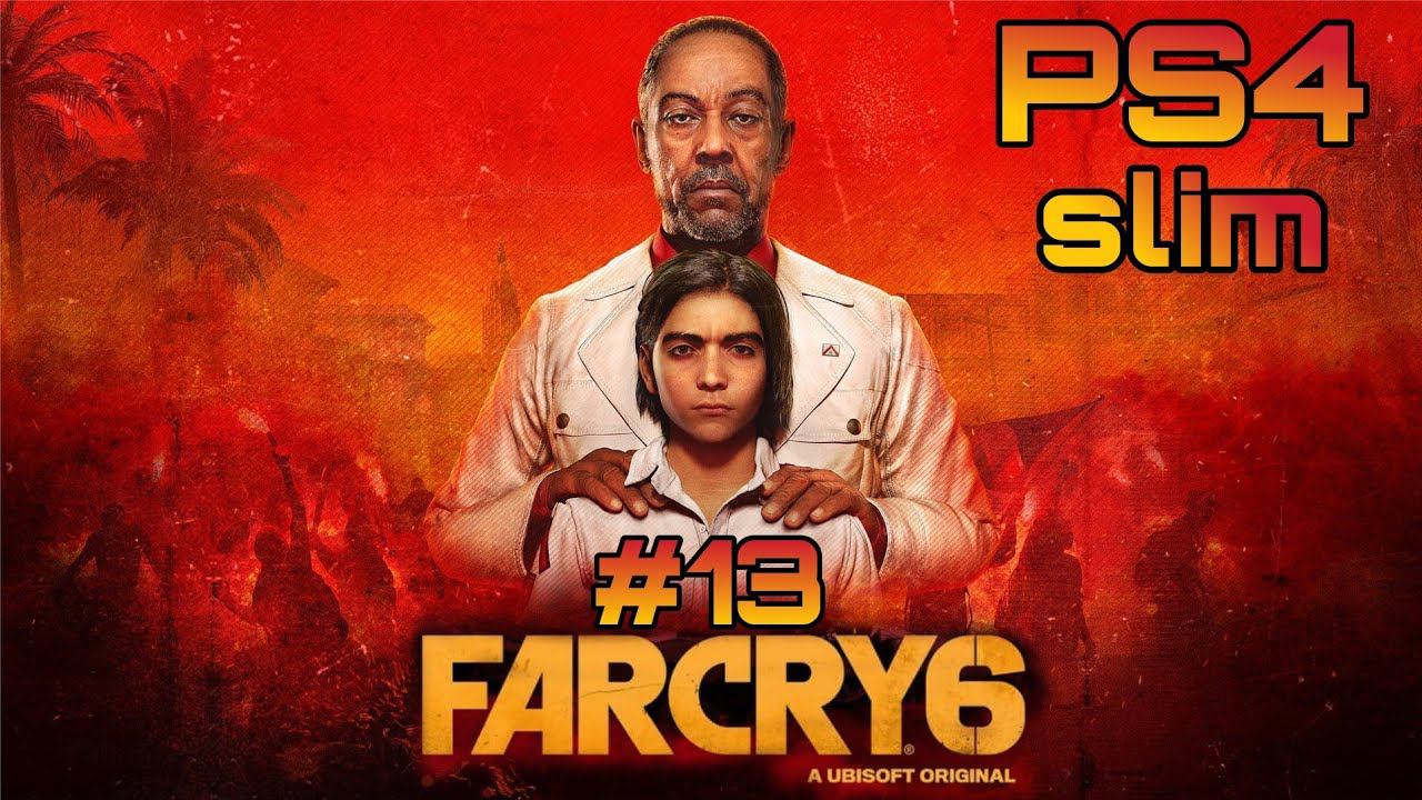Far Cry 6. #13 Madrugada. Прохождение.(Сюжет):Rus.[PS4 slim]