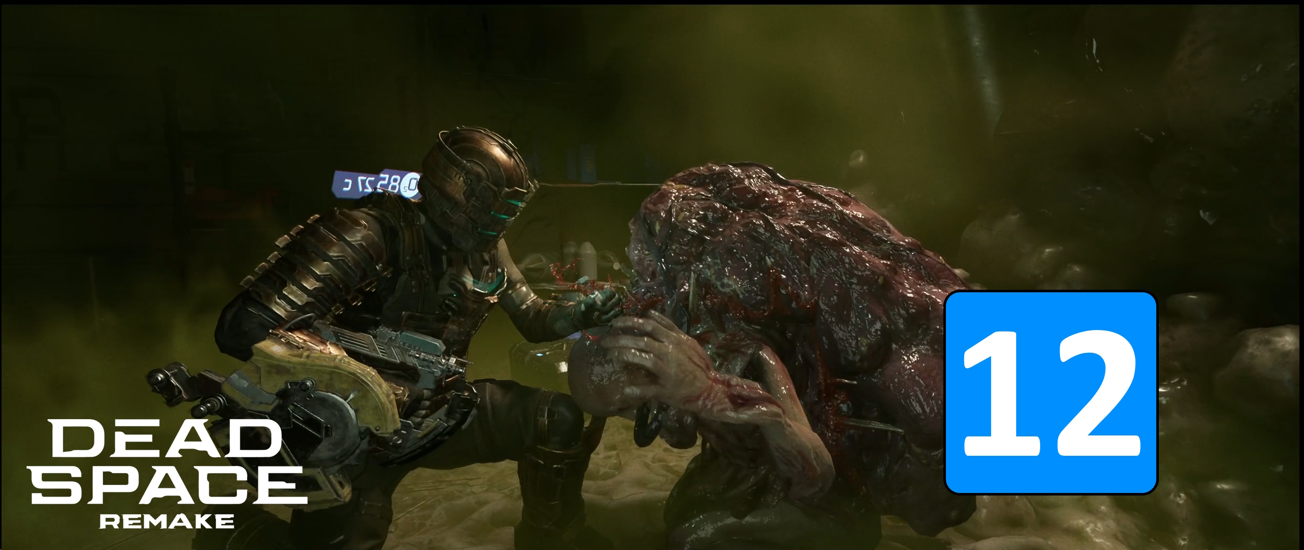 ИНОРОДНЫЕ ПРИМЕСИ ➤ Dead Space Remake 2023 ◉ Прохождение 12