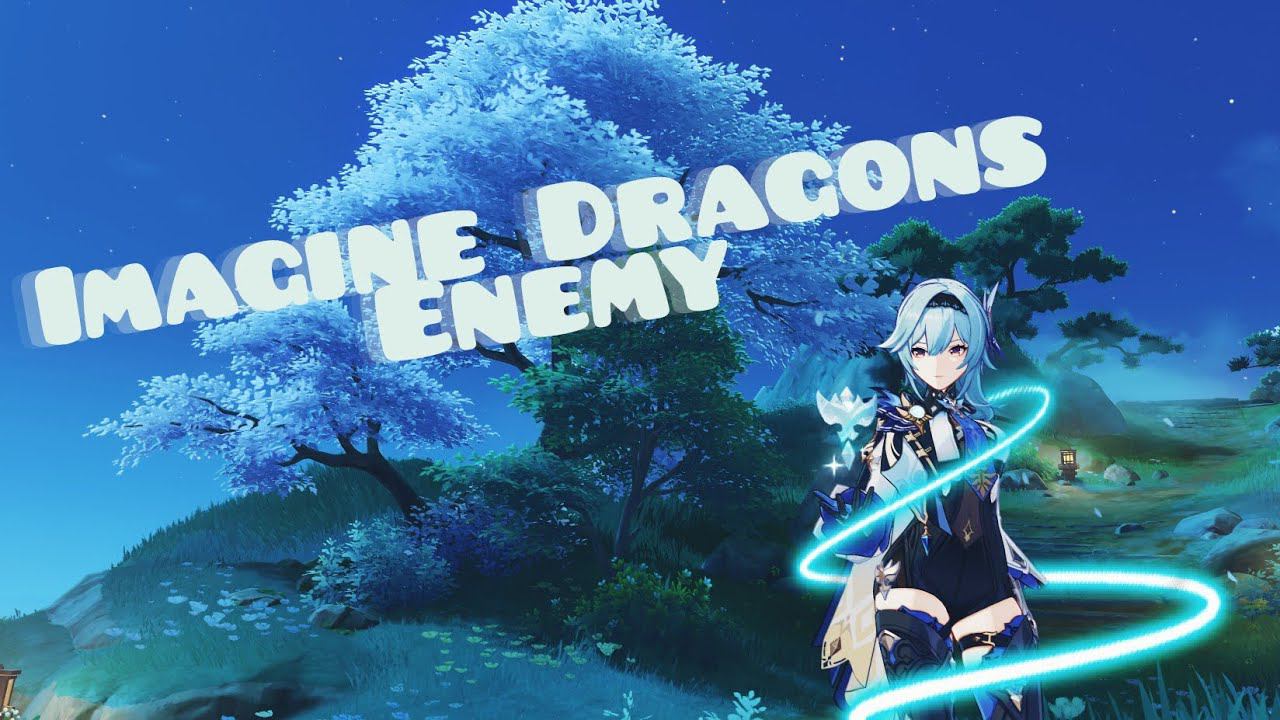 Imagine Dragons «Enemy» | Genshin Lyre