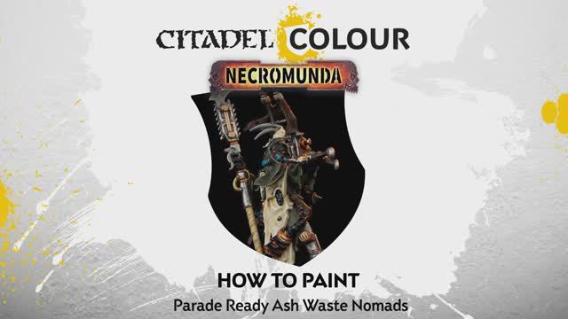 Покраска миниатюр Warhammer 40000 Necromunda How to Paint - Parade Ready Ash Waste Nomads