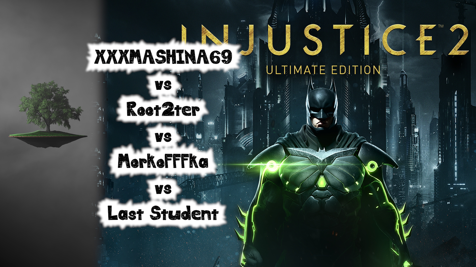 Турнир №2 ♦ Injustice 2