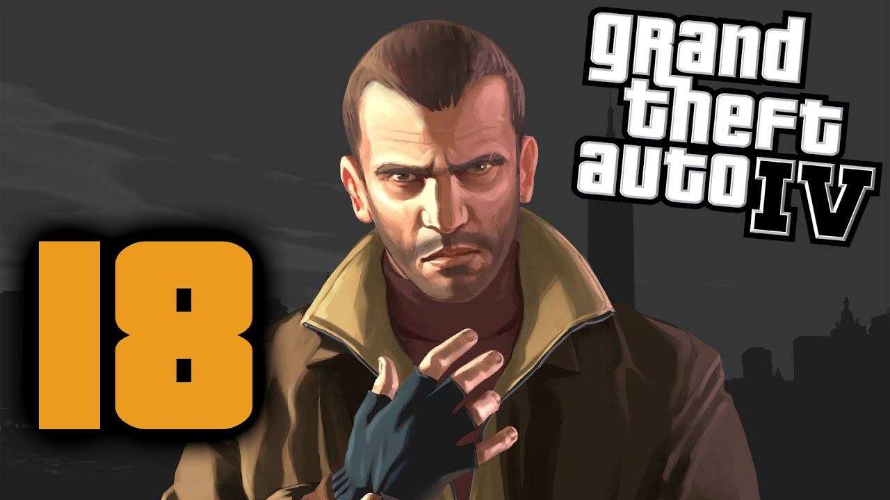 Grand Theft Auto IV | Часть 18