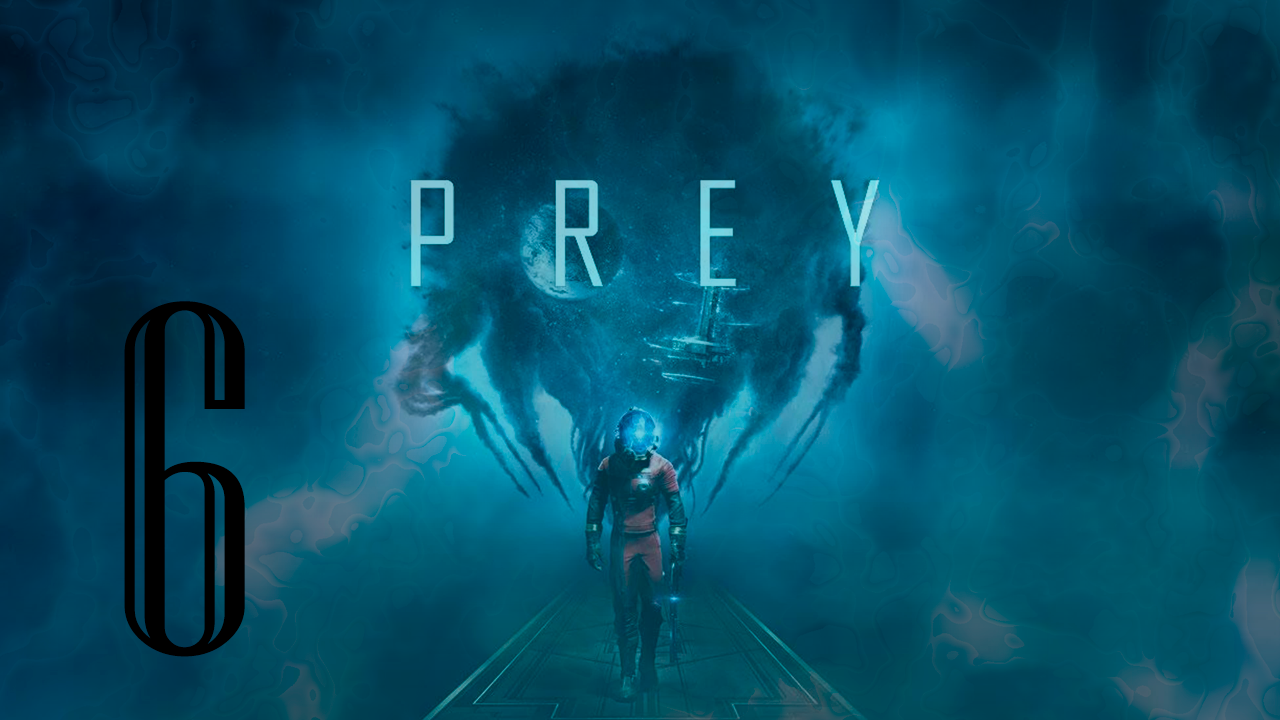 [6] Prey [без комментариев]