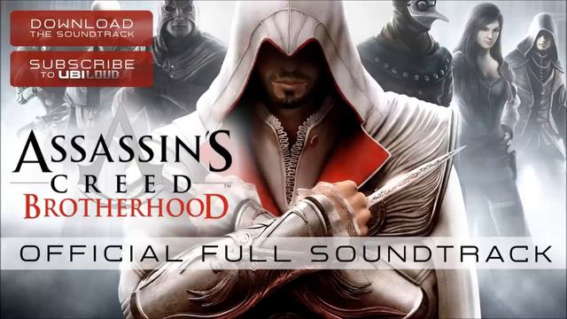 Саундтреки из игры Assassin’s Creed  Brotherhood