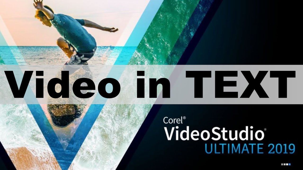 Video in Text | Видео в текст | Corel Videostudio 2019