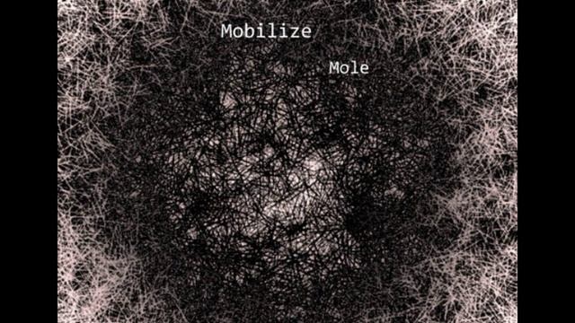 Mobilize - Mole