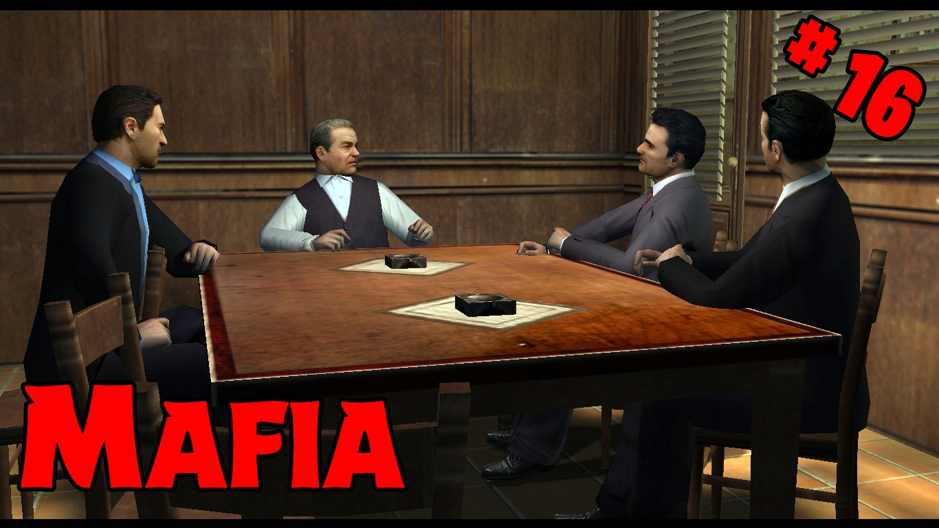 Mafia ➤ ПРОХОЖДЕНИЕ #16 (СЛИВКИ ОБЩЕСТВА)