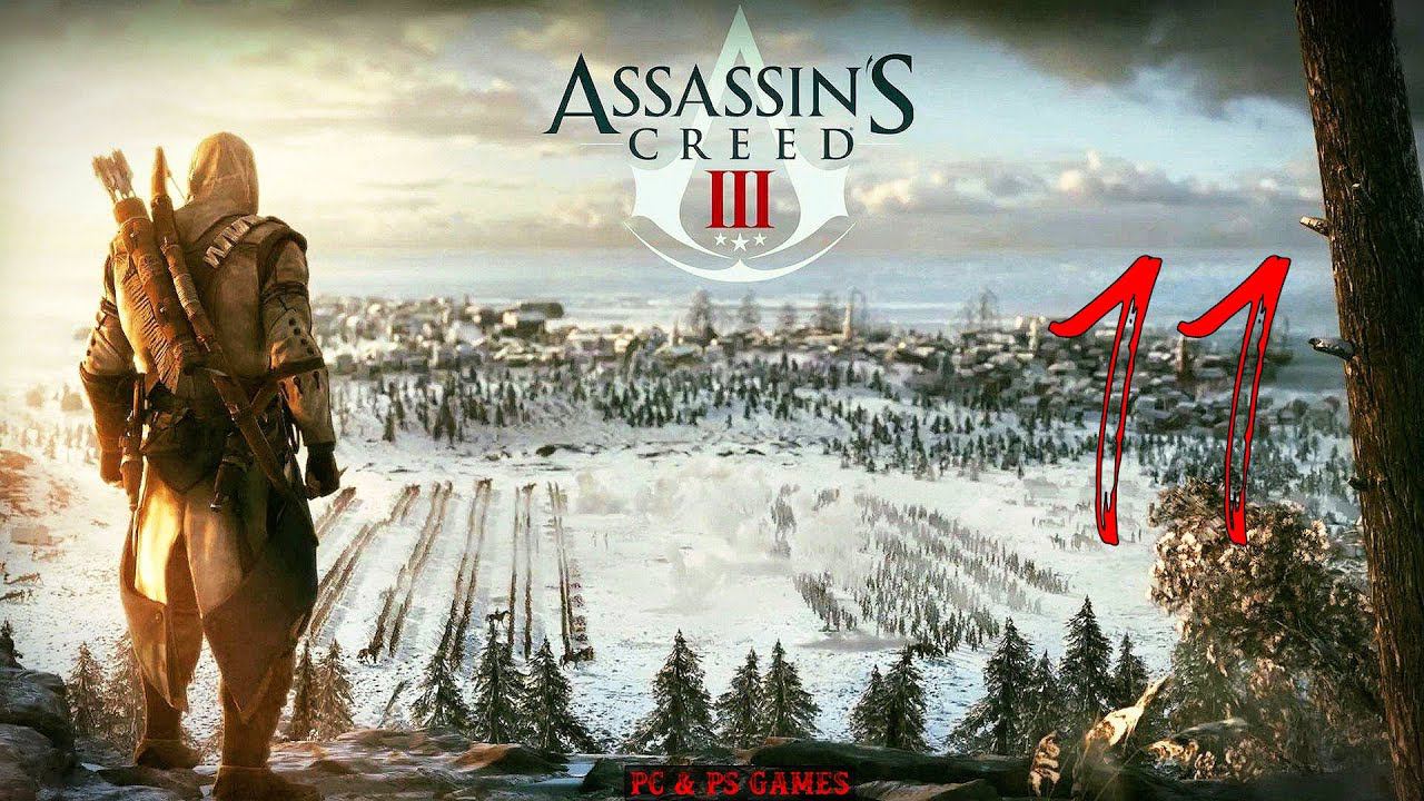 Assassin`s Creed III Part 11