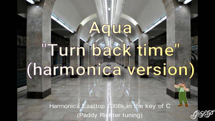 Aqua "Turn back time" (версия для губной гармоники).