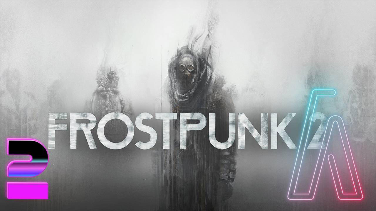 FROSTPUNK 2 попытка 2
