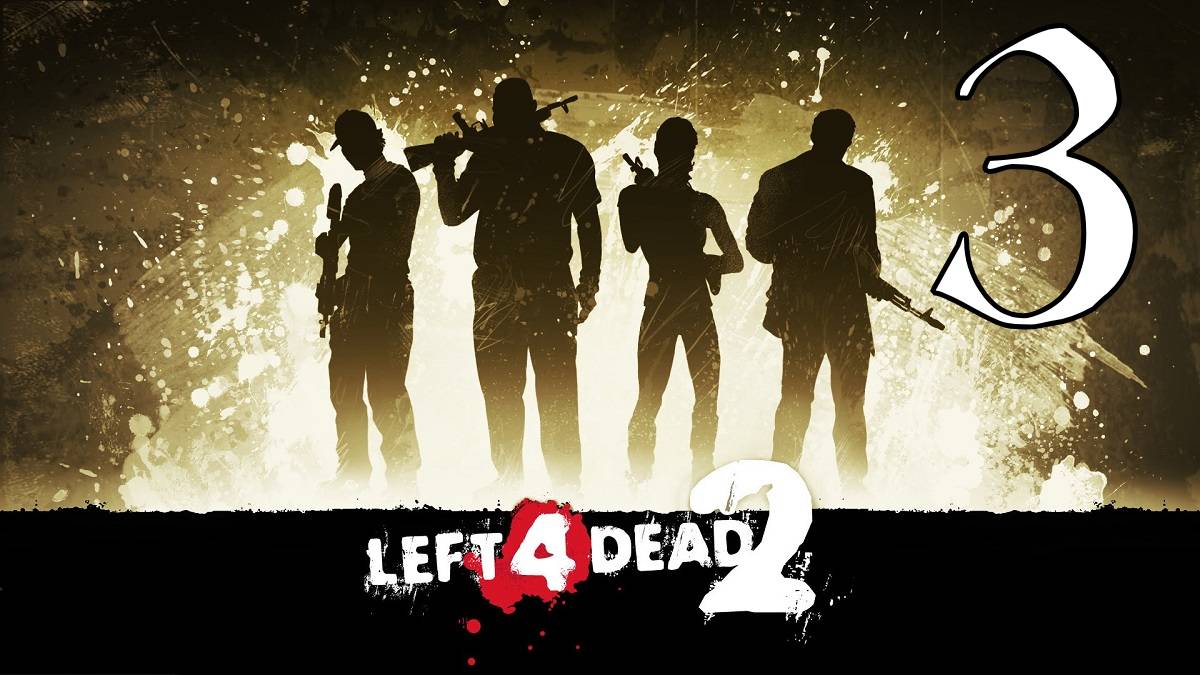 Прохождение Left 4 Dead 2 #3