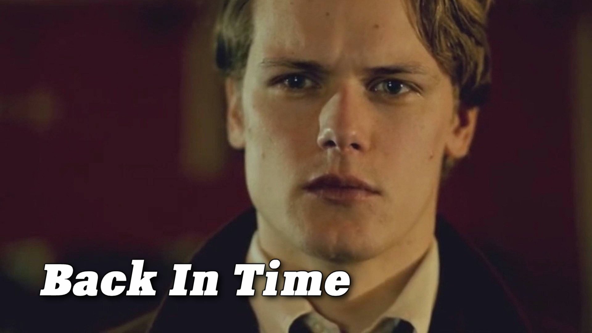 Сэм Хьюэн НАЗАД ВО ВРЕМЕНИ (Сергей Лазарев) Sam Heughan Back in time (Sergey Lazarev)