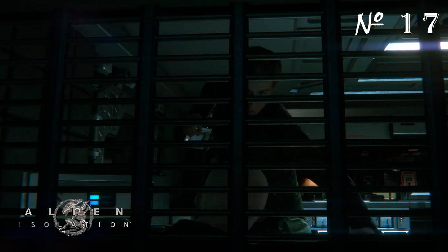 ДОГОНЯЛКИ ▬ Alien Isolation № 17