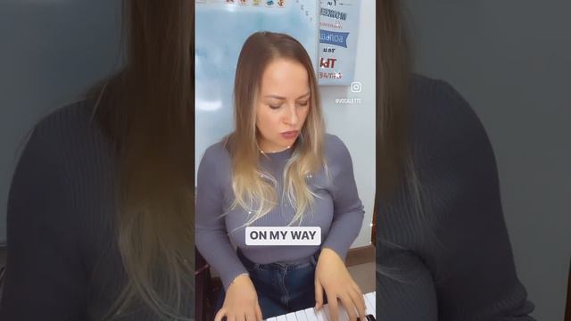Вокальное упражнение ON MY WAY